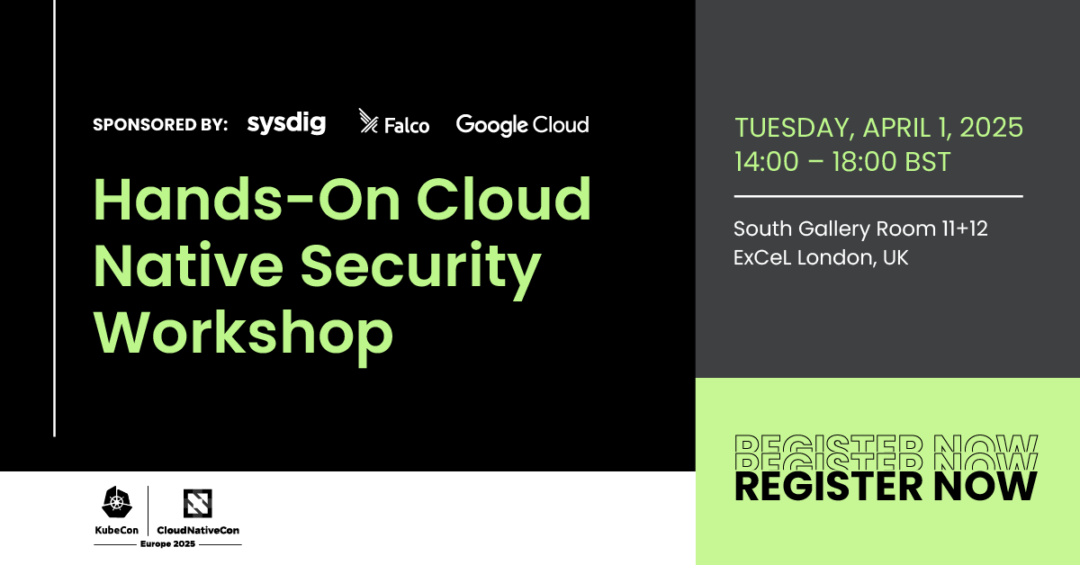 KubeCon EU Cloud-Native Security Workshop with Sysdig & Google